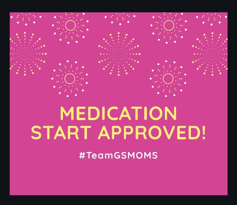 Time to Start Meds! - GS Moms