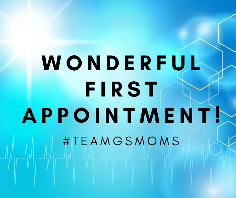 First Appointment Complete! - GS Moms